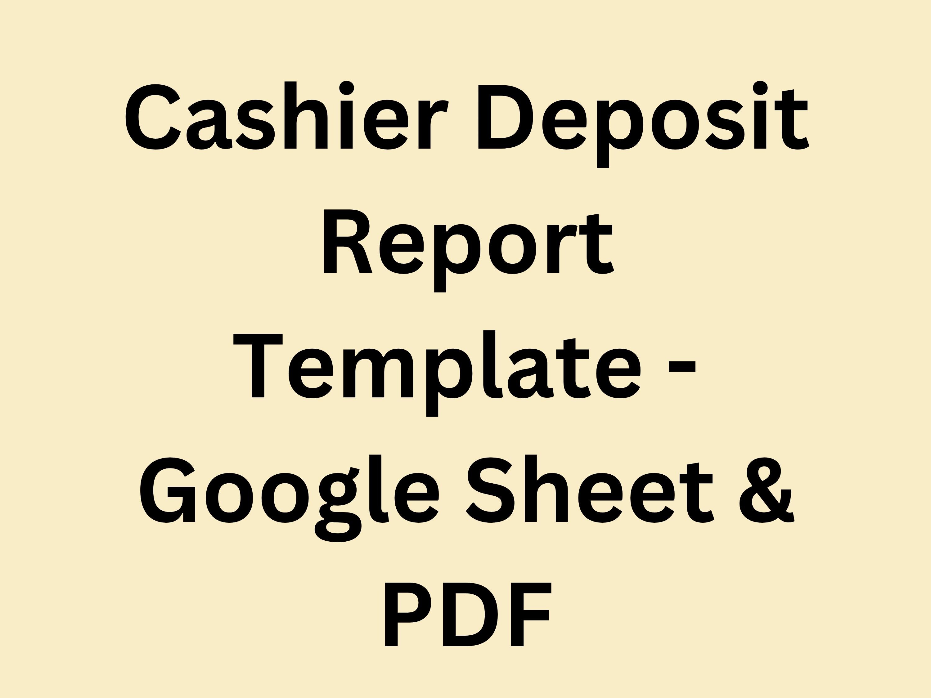 Customizable Cashier Deposit Report Template - Google Sheet & PDF - Etsy