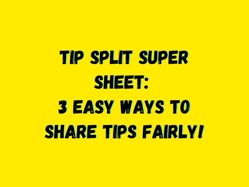Tip Split Super Sheet: Fair Tip Calculator (google Sheets Template) - Etsy
