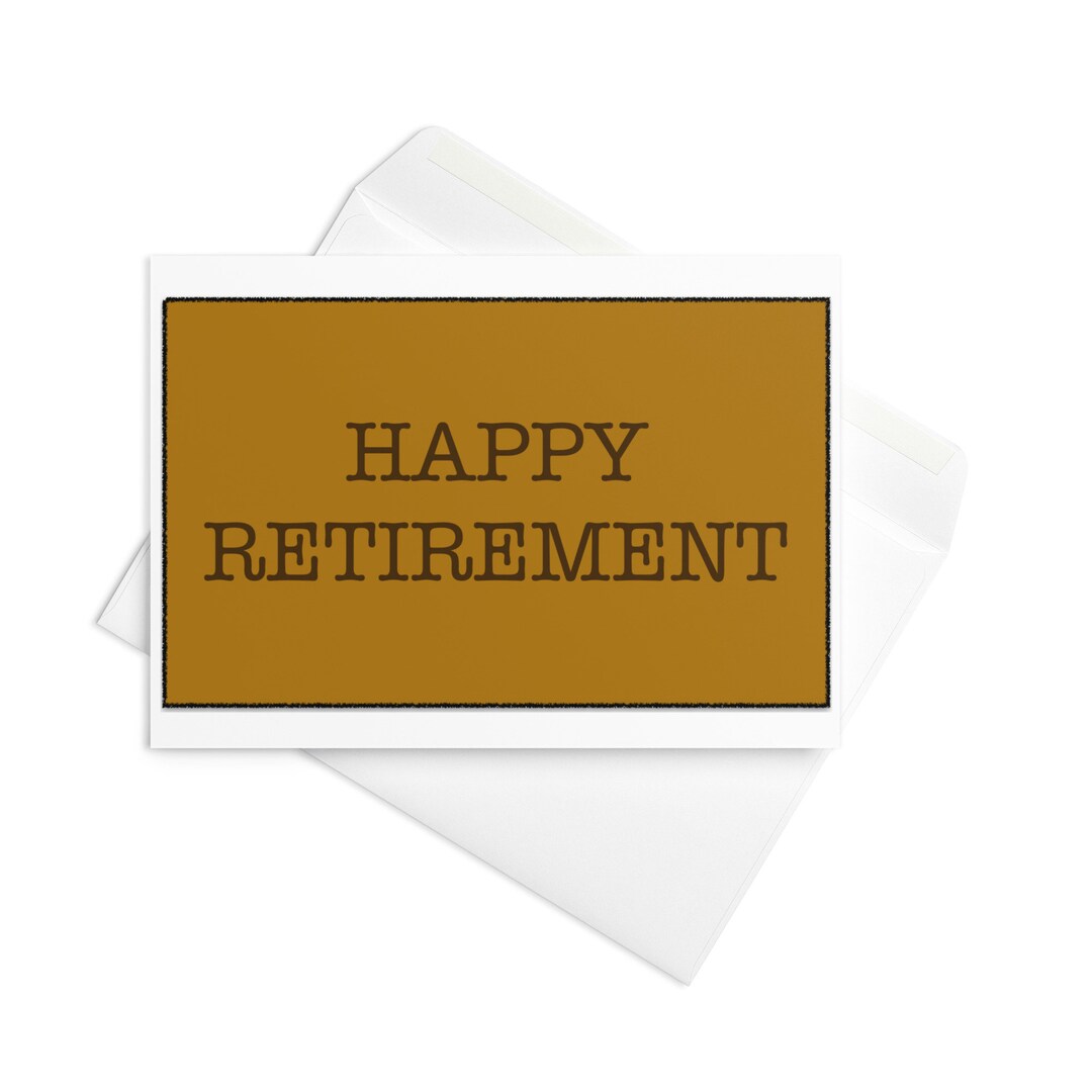 Happy Retirement, You Can Clean That Shit off Your Nose Now Ill Wishes ...