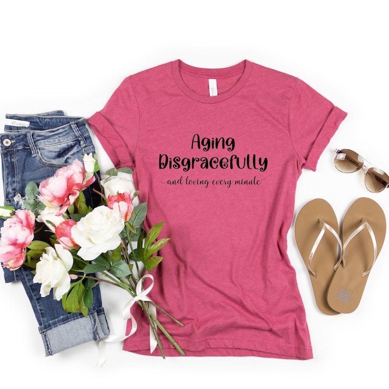 Aging Disgracefully Tee, Senior Citizen Shirt, 60th Birthday Shirt ...