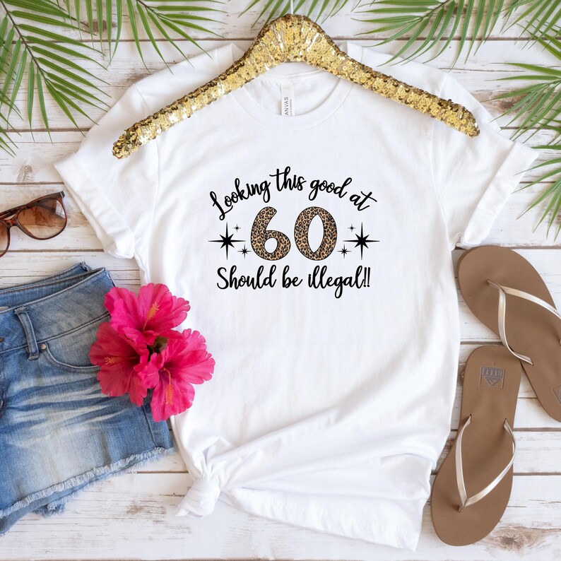 Looking Good at 60, Sixty & Fabulous Tee, Baby Boomer Gift, Birthday ...