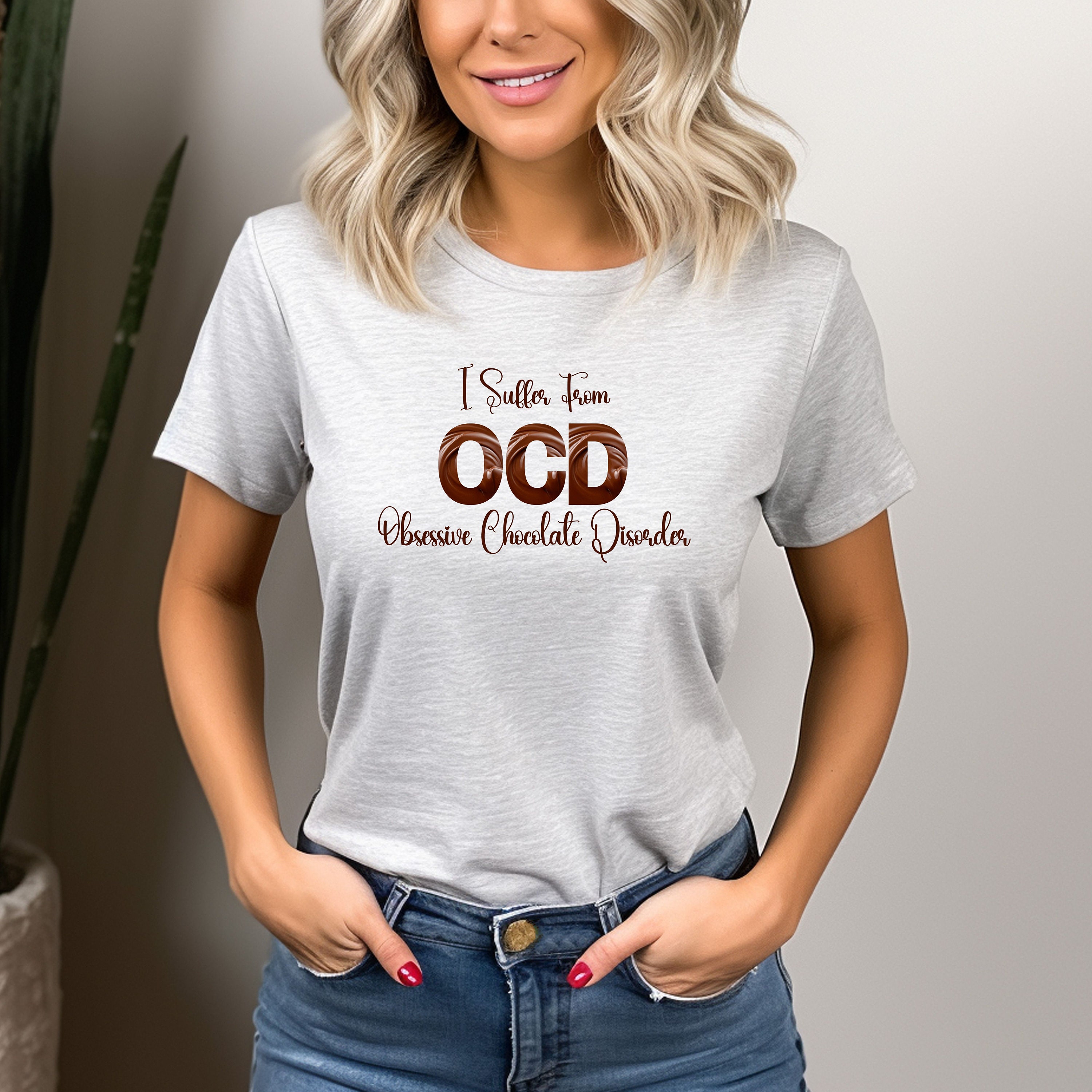 OCD Obsessive Chocolate Disorder, Chocolate Lover Tee, Chocolatier Gift ...