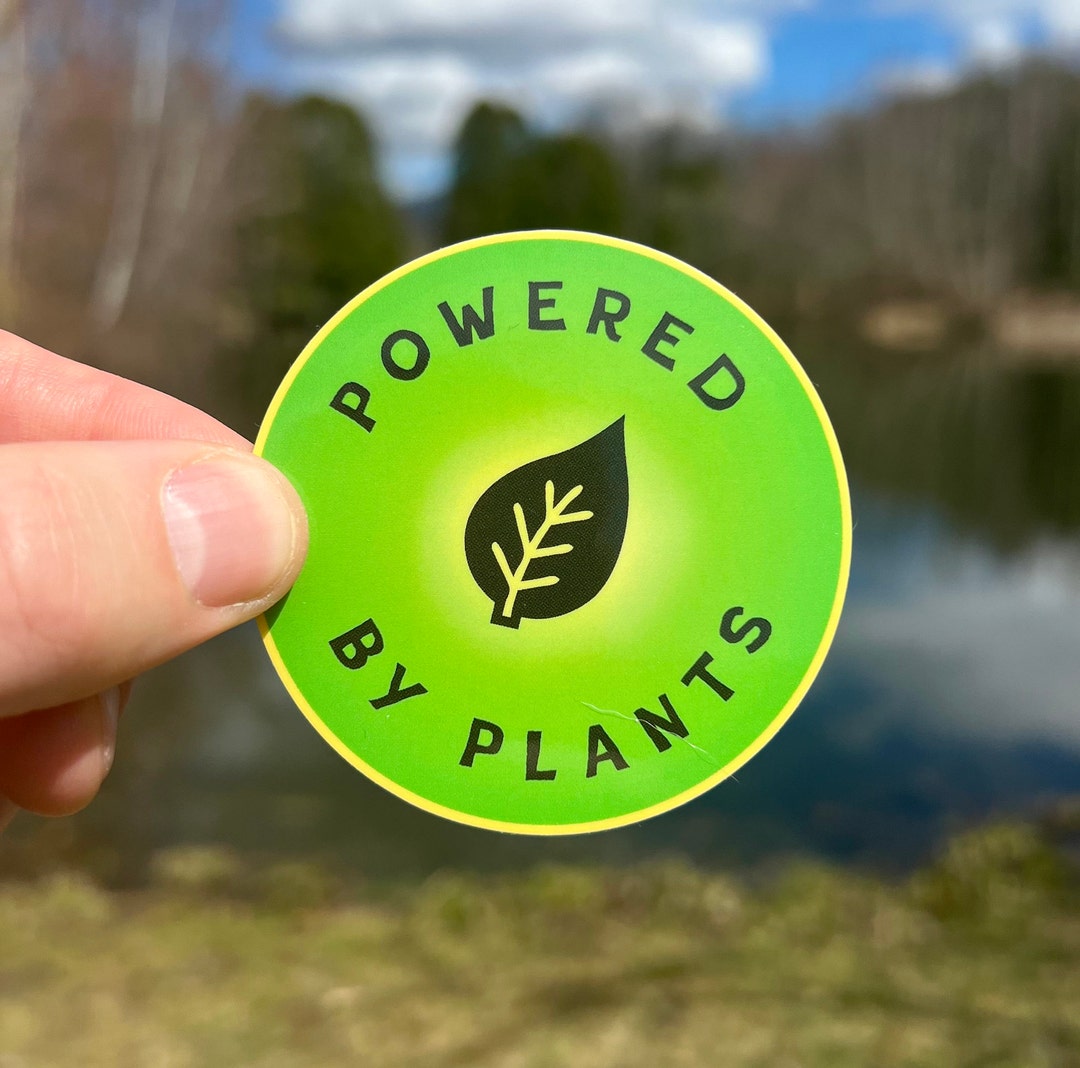Powered by Plants Sticker, Plant Based Sticker, Eco Friendly Sticker ...