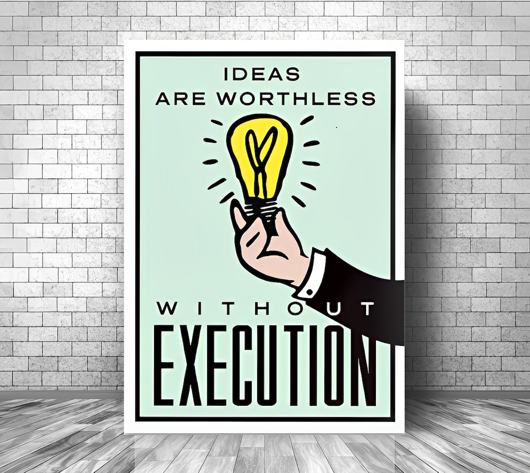 IDEAS Are Worthless Without EXECUTION || Motivation Canvas || Monopoly ...