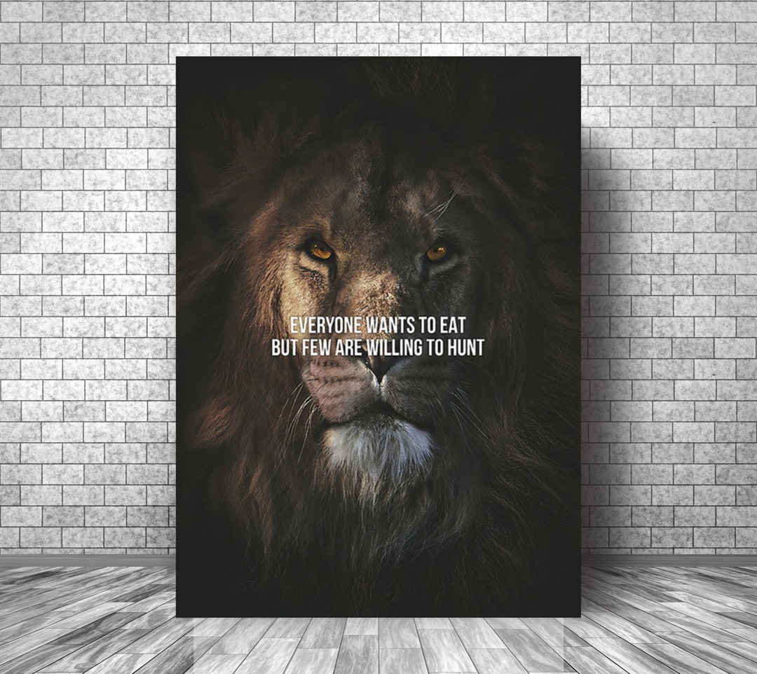 Everyone Wants to EAT but Few Are Willing to HUNT Motivation Canvas ...