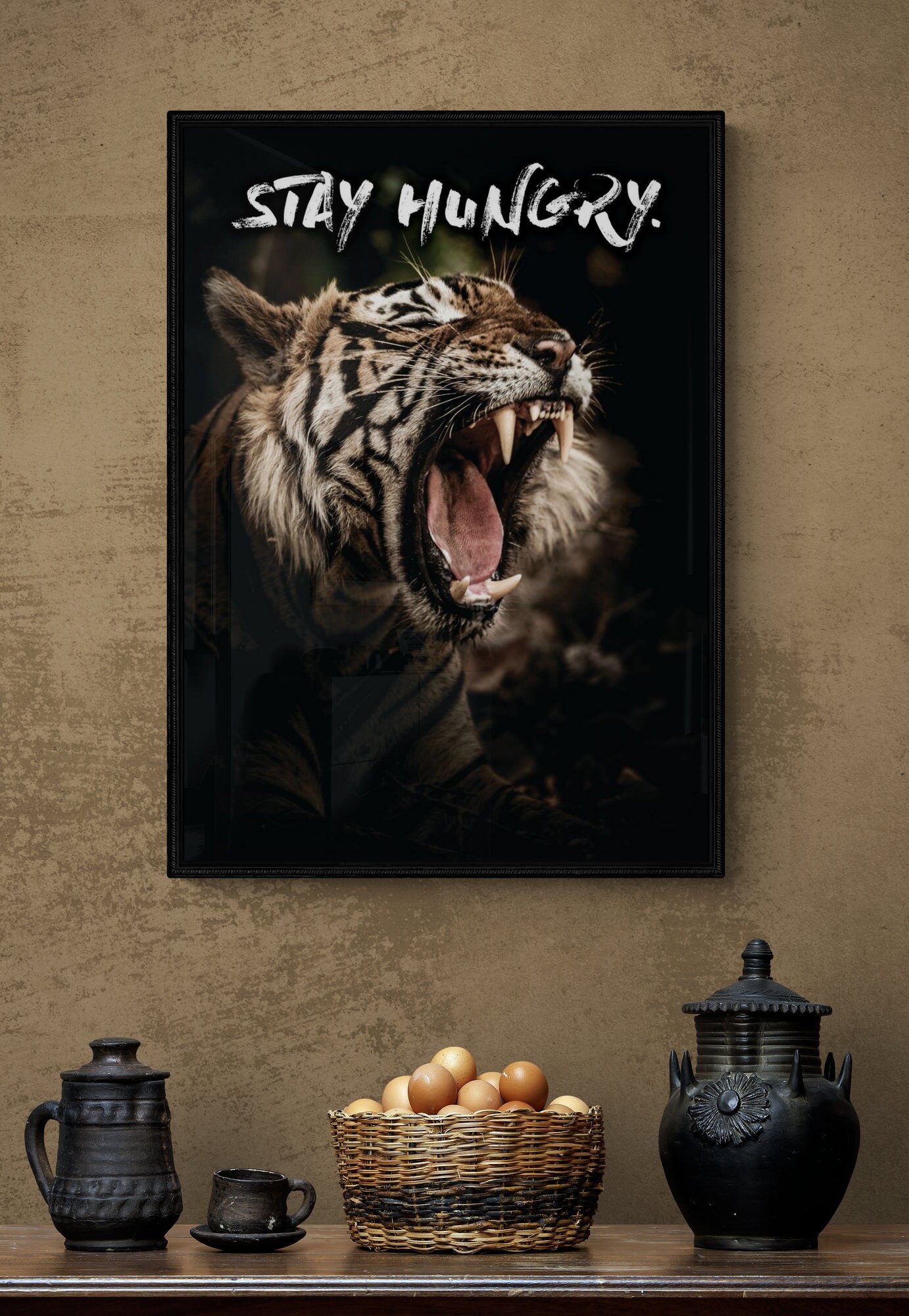 Stay Hungry Tiger