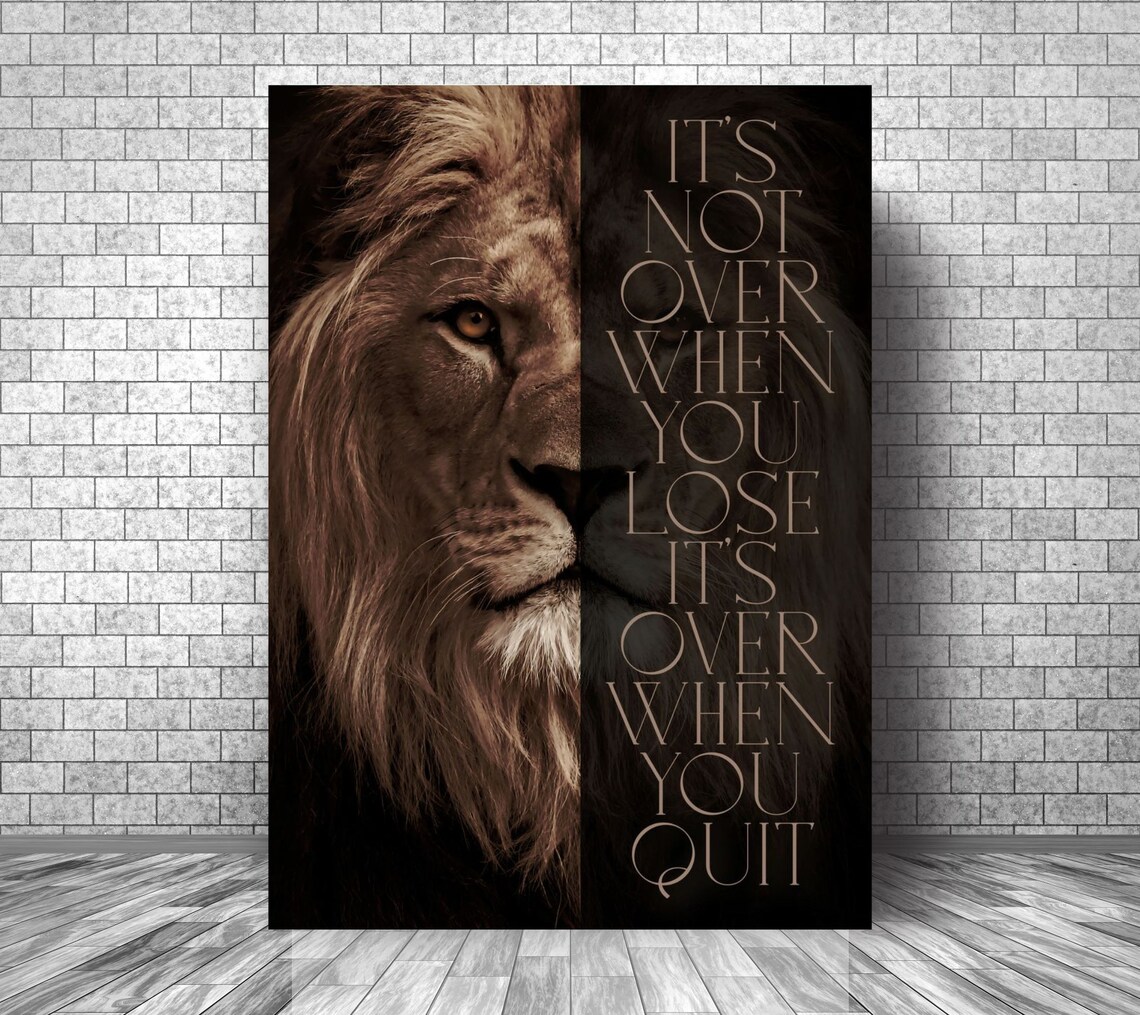 It's Not Over When You LOSE It's Over When You QUIT Motivation Canvas ...