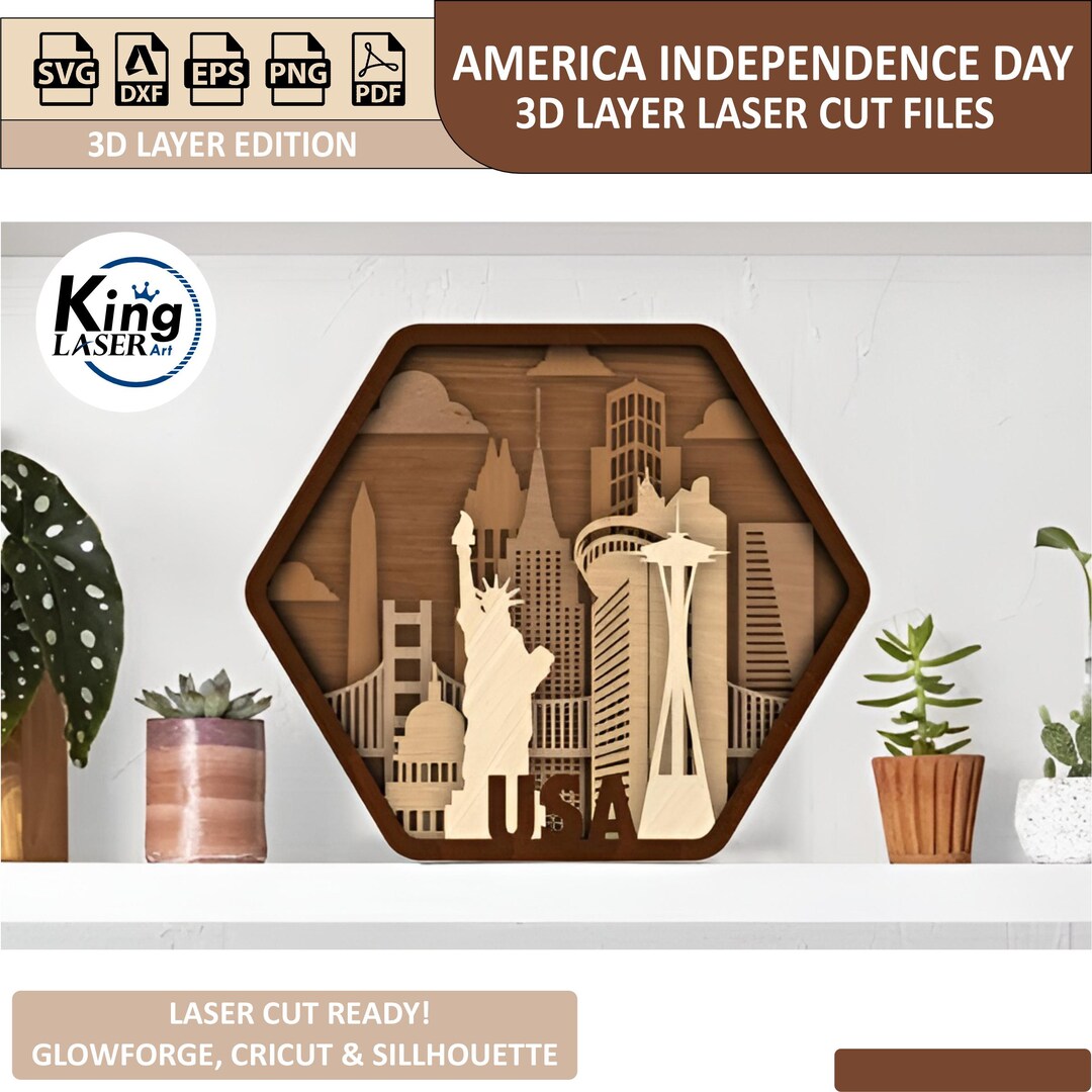 America Independence Day Laser Cut File – 3D Layered Standing Design ...