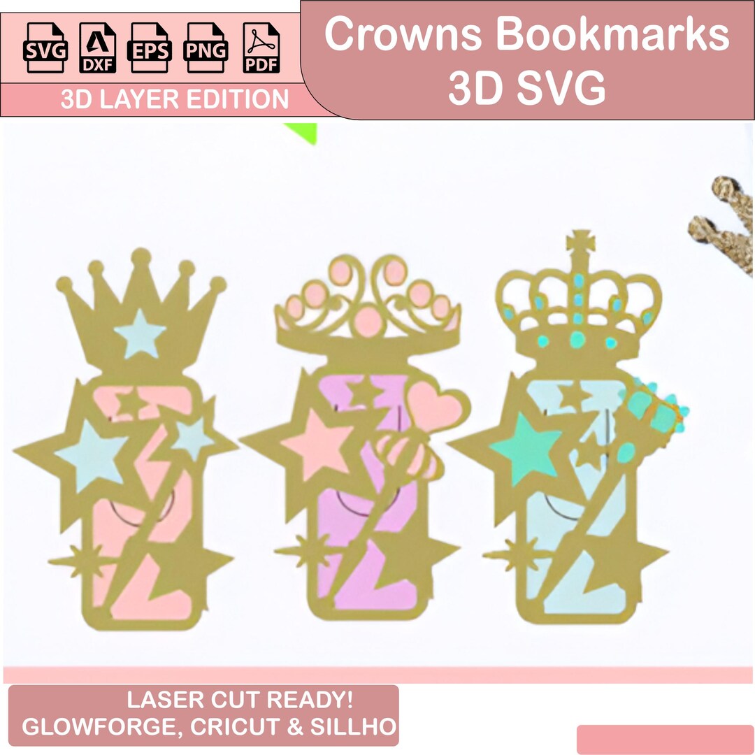 Crowns Bookmarks 3D SVG Cut Files for Cricut & Silhouette, Printable ...