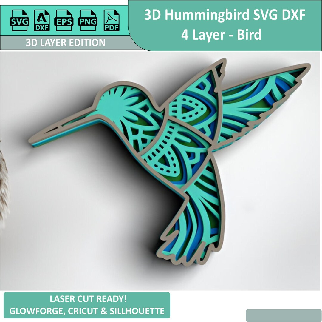 3D Hummingbird SVG DXF File - 4 Layer Bird Cut Design for Cricut ...
