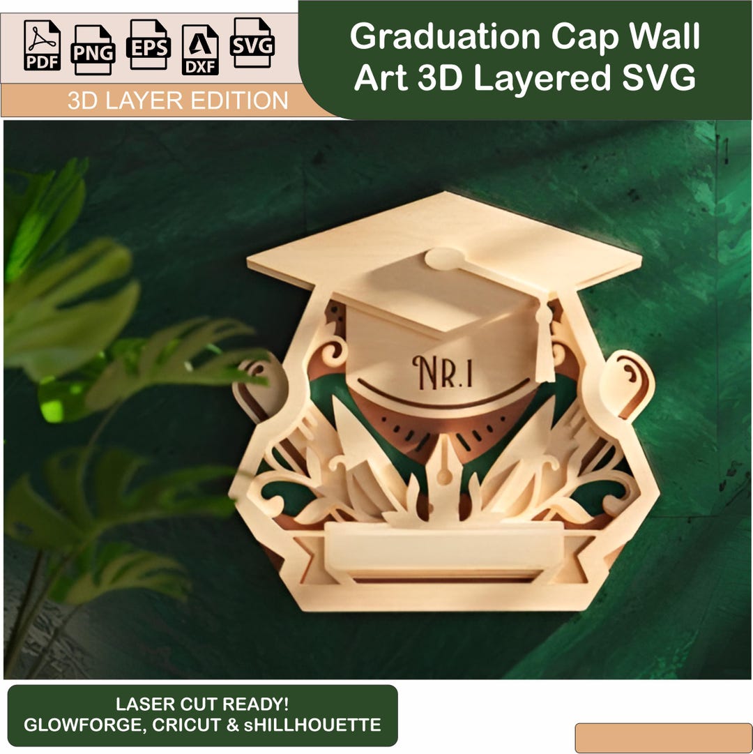 Graduation Cap Wall Art 3D Layered SVG Template for Cricut & Silhouette ...