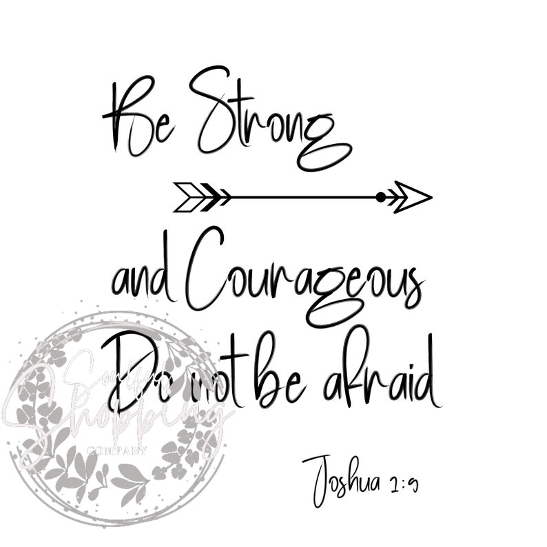 Be Strong And Courageous Printable Bible Verse Wall Art Joshua Etsy