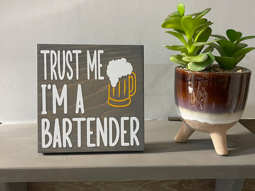 Bar Sign, Trust Me I’m a Bartender, Drinking Sign, Home Bar, Bar Decor ...