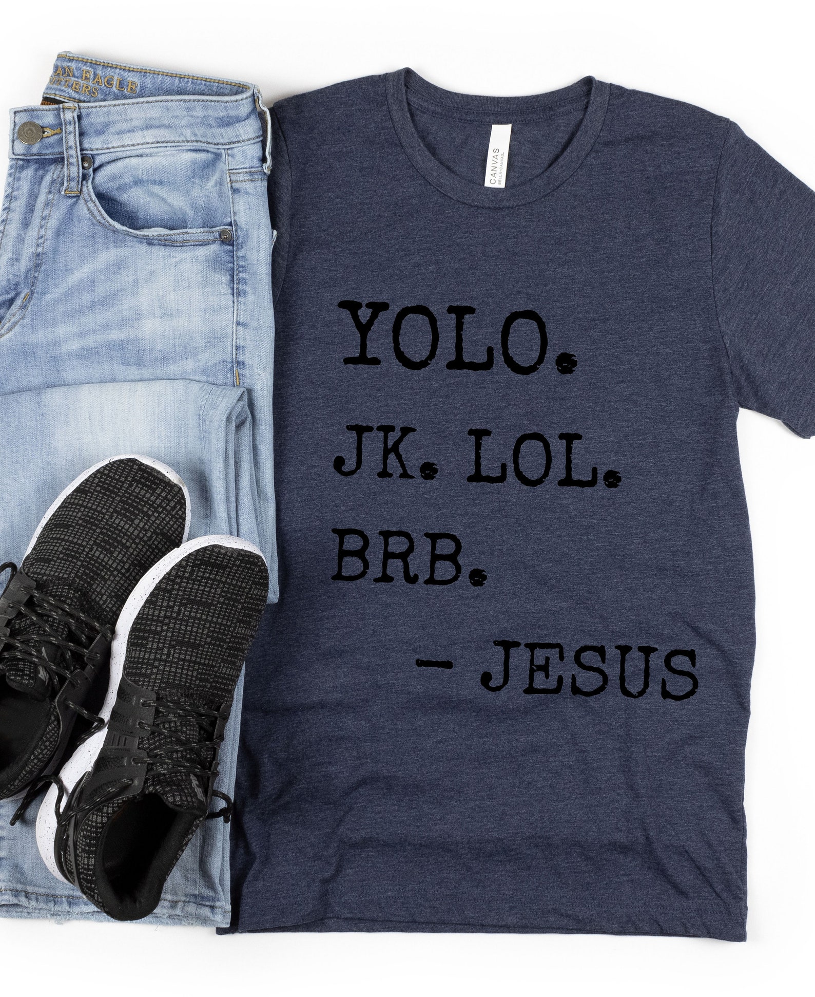 YOLO Jesus Shirt, Yolo Jk Brb Jesus, Yolo Lol Jk Brb, BRB Jesus Shirt ...