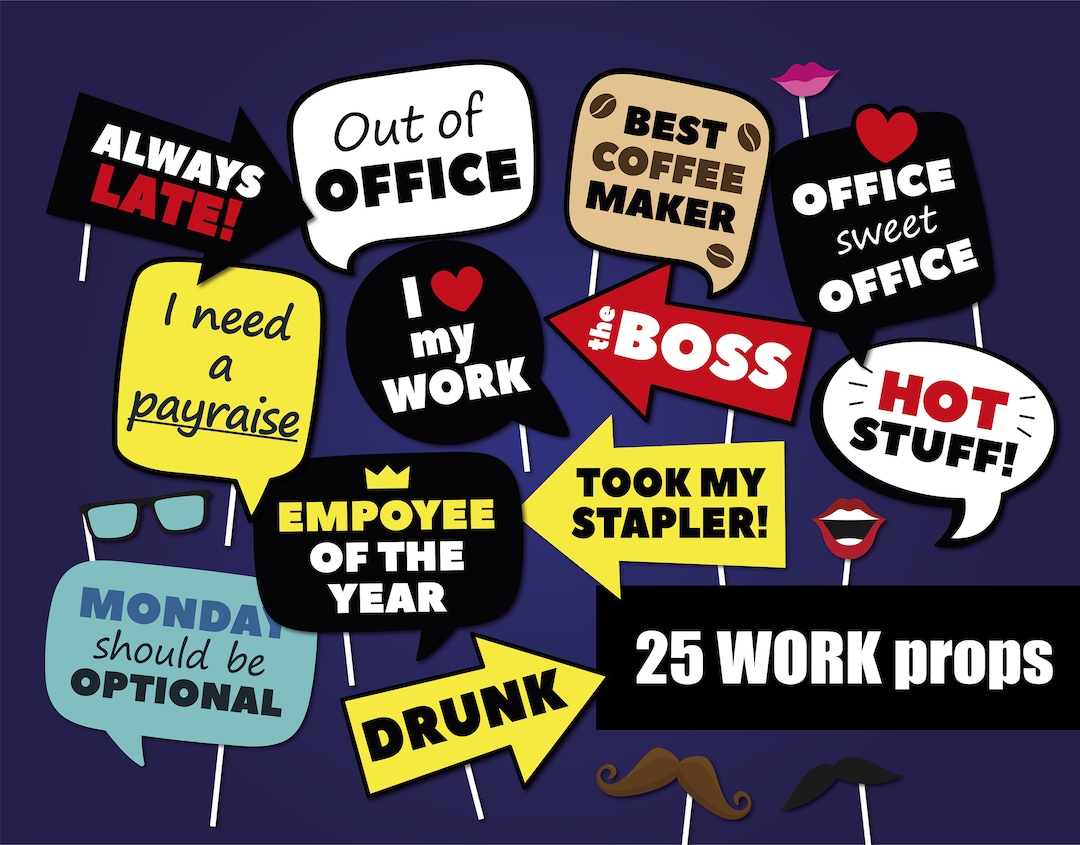 WORK Party Photo Props, Funny Quotes for Office Party, Photobooth ...