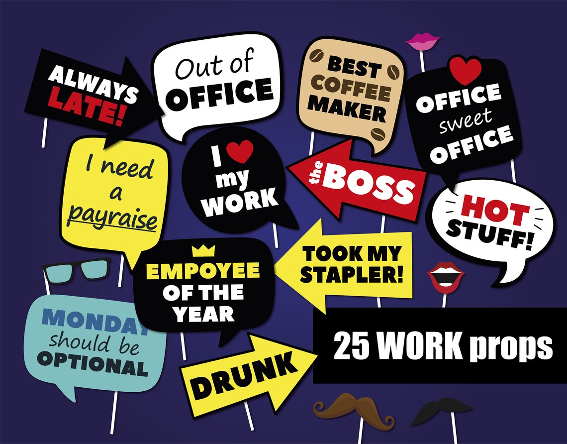 WORK Party Photo Props, Funny Quotes for Office Party, Photobooth ...