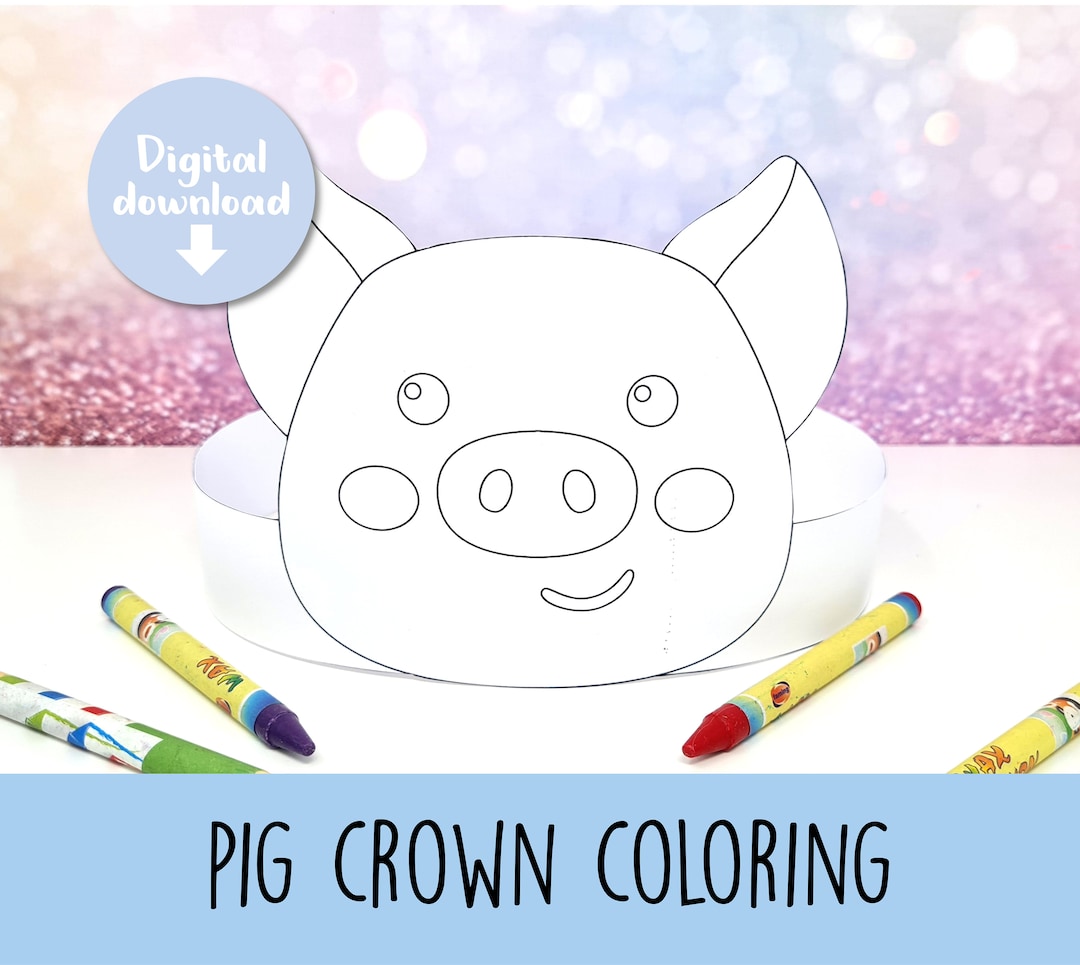Coloring Pig Crown, Pig Paper Hat for Kids, Printable Birthday Crown ...