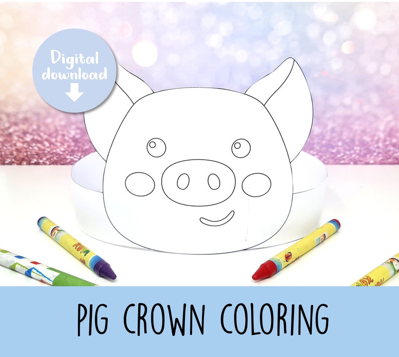 Coloring Pig Crown, Pig Paper Hat for Kids, Printable Birthday Crown ...