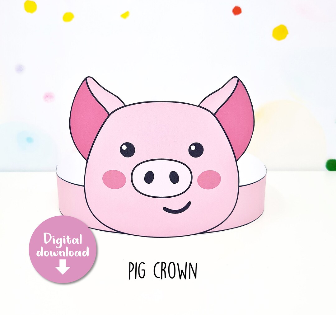Pig Crown, Pig Paper Hat for Kids, Printable Birthday Crown, Party ...