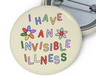 I Have an Invisible Illness Pin Badge Button Disability Awareness ...