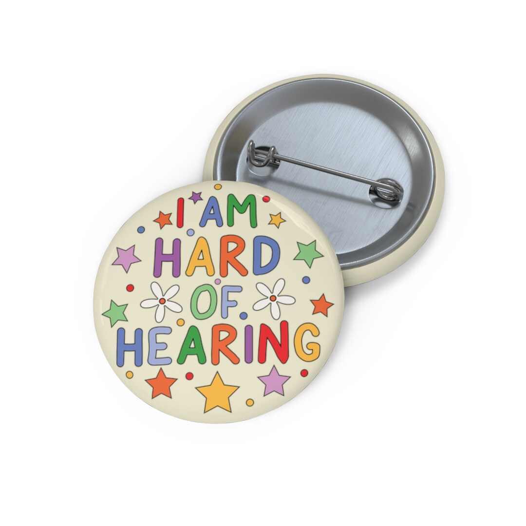 Hearing With Heart Pin Badge Button | Hard of Hearing Awareness - Etsy