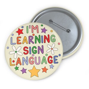 I'm Learning Sign Language Pin Badge Button - Etsy