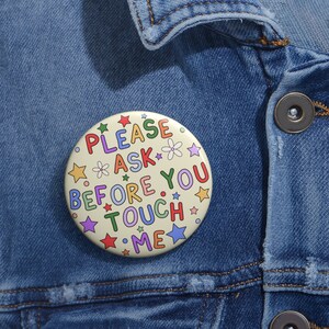 Please Ask Before You Touch Me - Sensory Overwhelm Badge Pin - Etsy