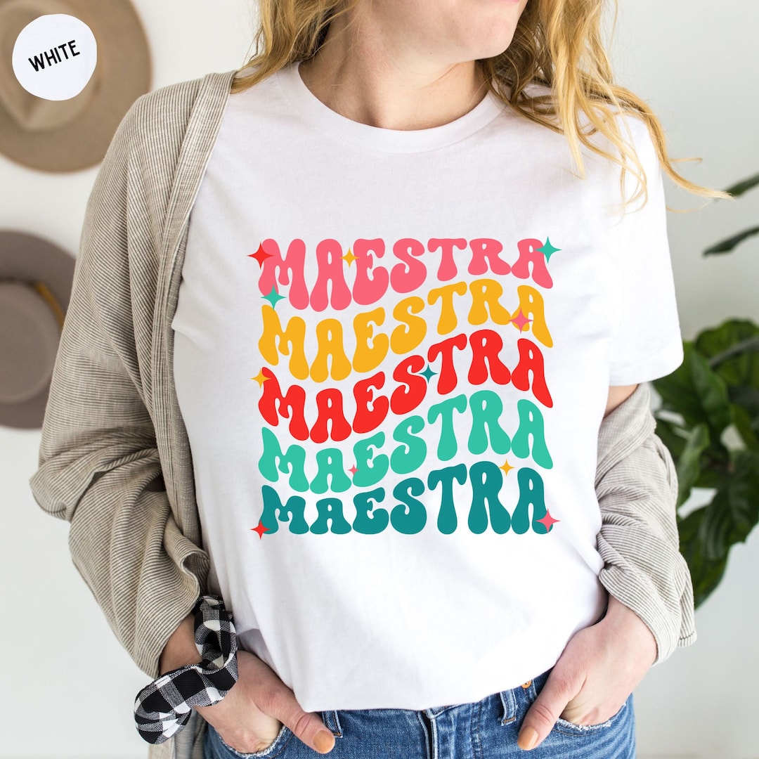 Maestra Era Shirt, Maestra Bilingue, Maestra Tshirt, Maestra Teacher ...