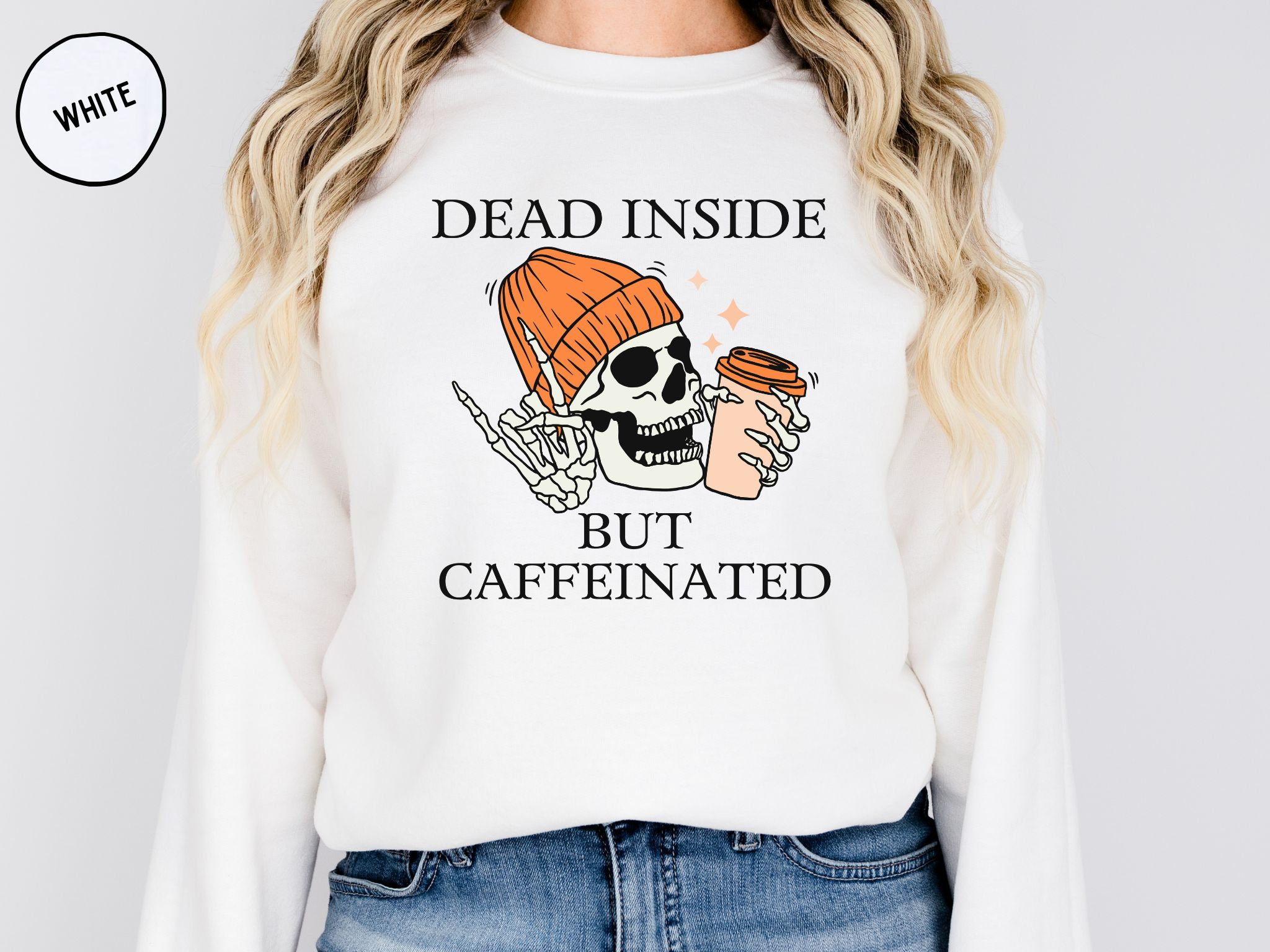 Dead Inside but Caffeinated Skeleton Halloween Shirt, Coffee Makes Me ...