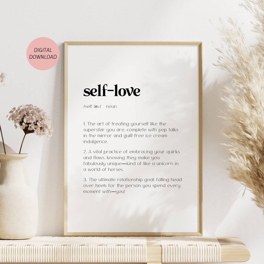 Self Love Definition Poster, Mental Health Poster, Printable Funny Wall ...