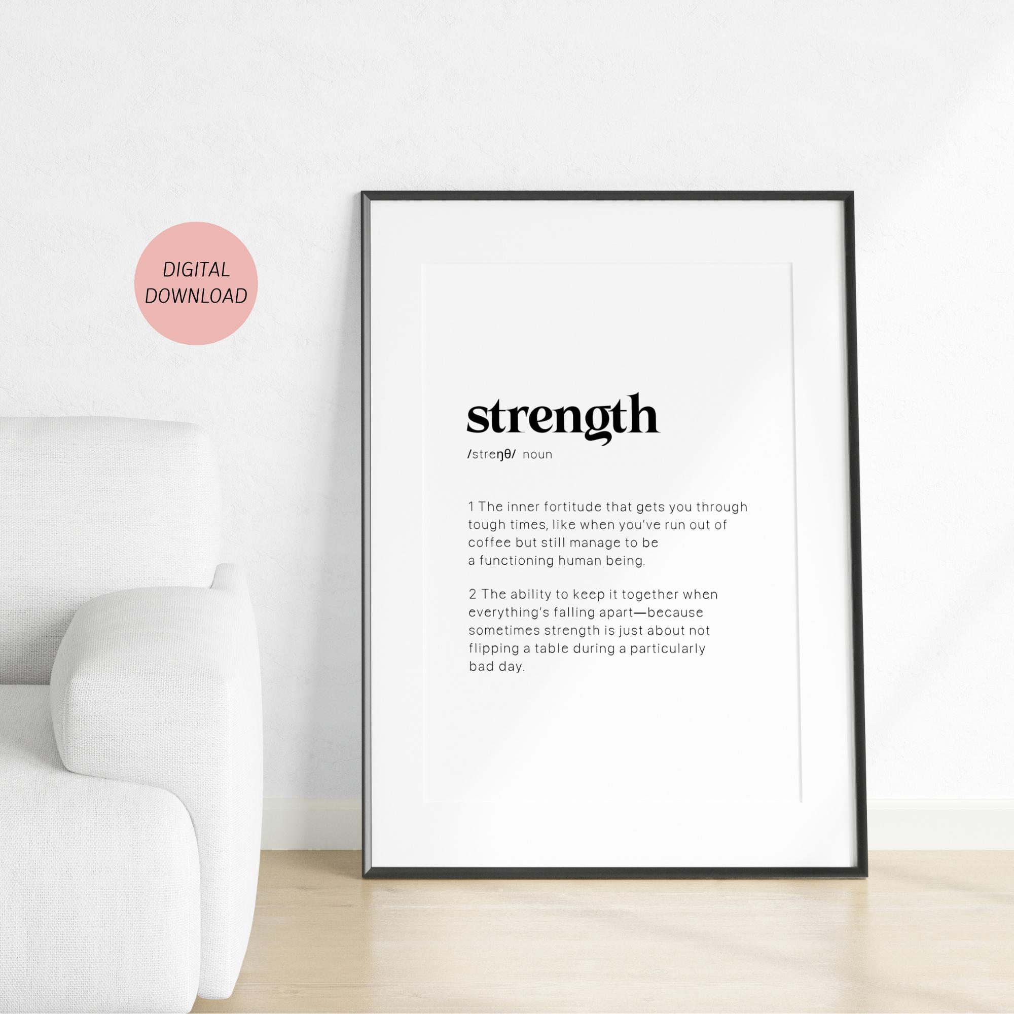 Strength Definition, Printable Funny Wall Art, Motivational Poster for ...