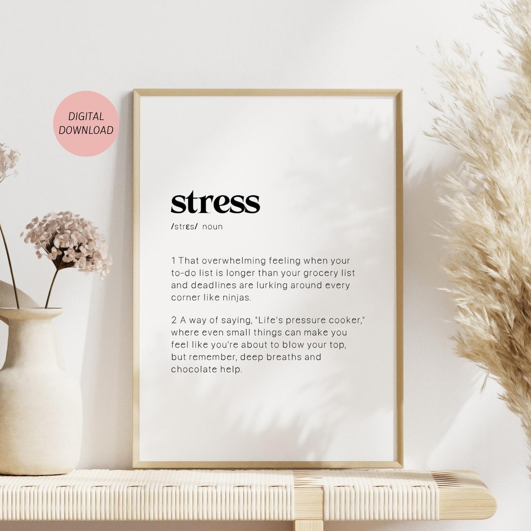 Stress Definition Print, Funny Mental Health Poster, Printable Wall Art ...