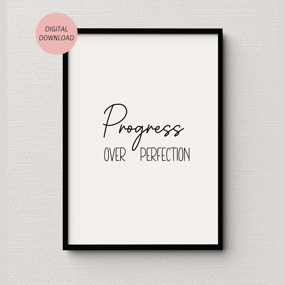 Progress Over Perfection, Printable Wall Art, Motivational Poster ...