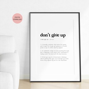 Don't Give up Definition Print, Funny Printable Wall Art, Mental Health ...