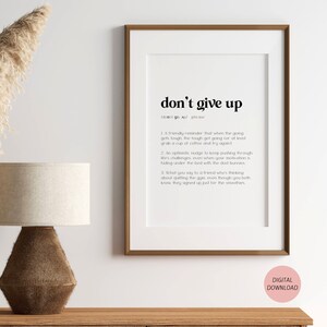 Don't Give up Definition Print, Funny Printable Wall Art, Mental Health ...