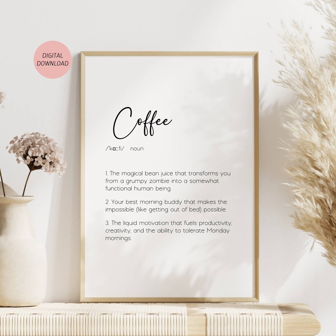 Coffee Definition Print, Funny Printable Wall Art, Kitchen Art Poster ...