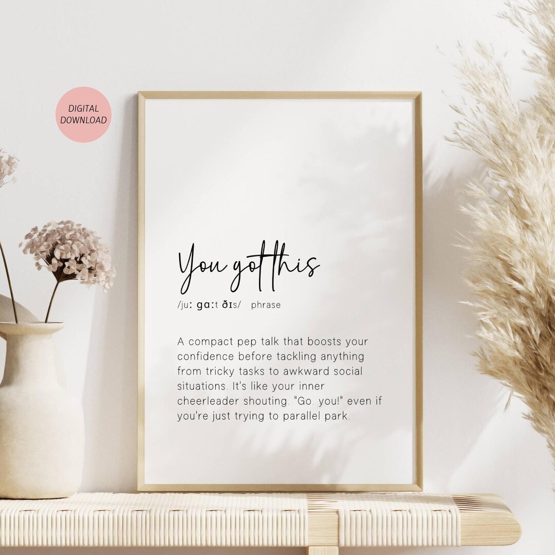 You Got This Definition Print, Printable Wall Art, Motivational Poster ...