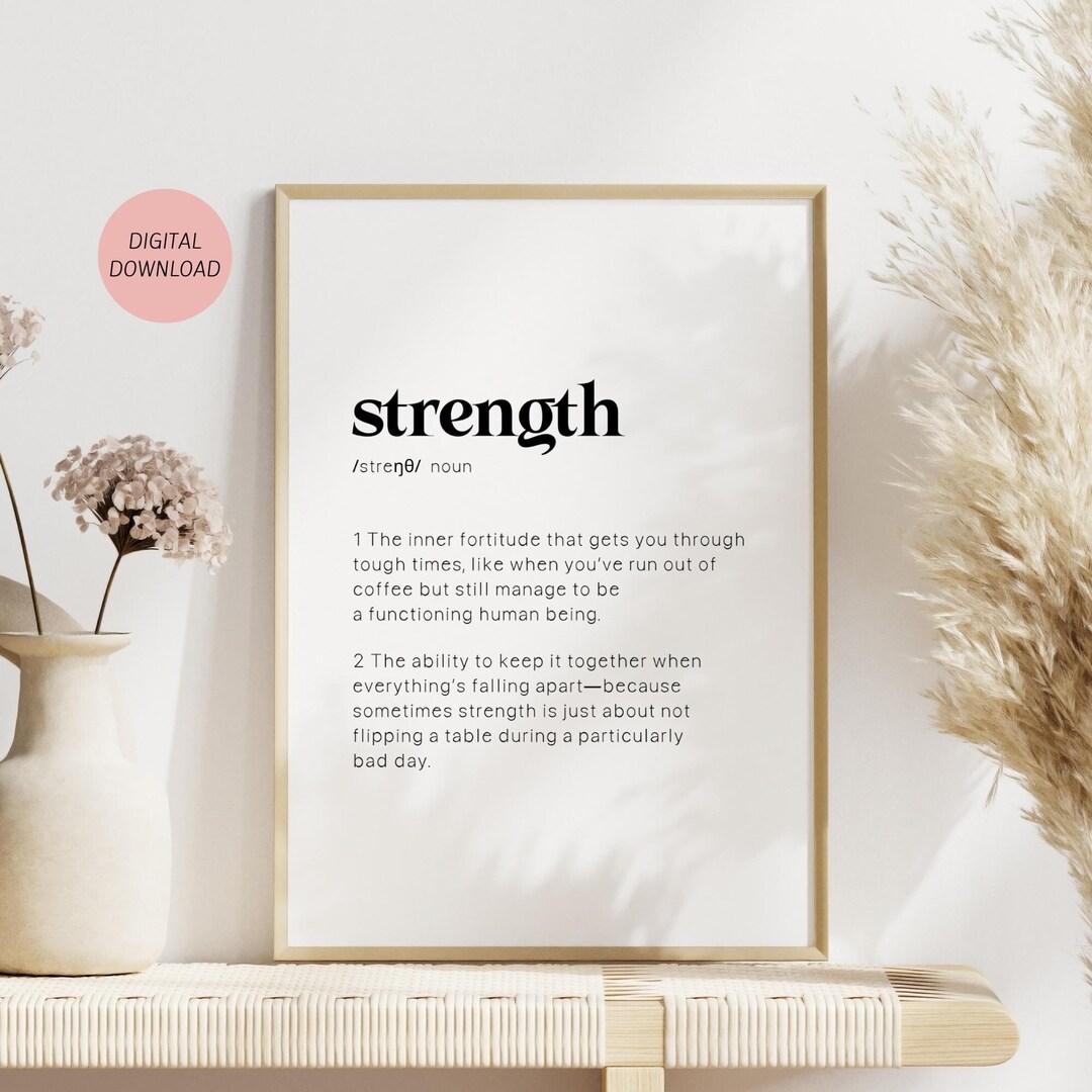 Strength Definition, Printable Funny Wall Art, Motivational Poster for ...