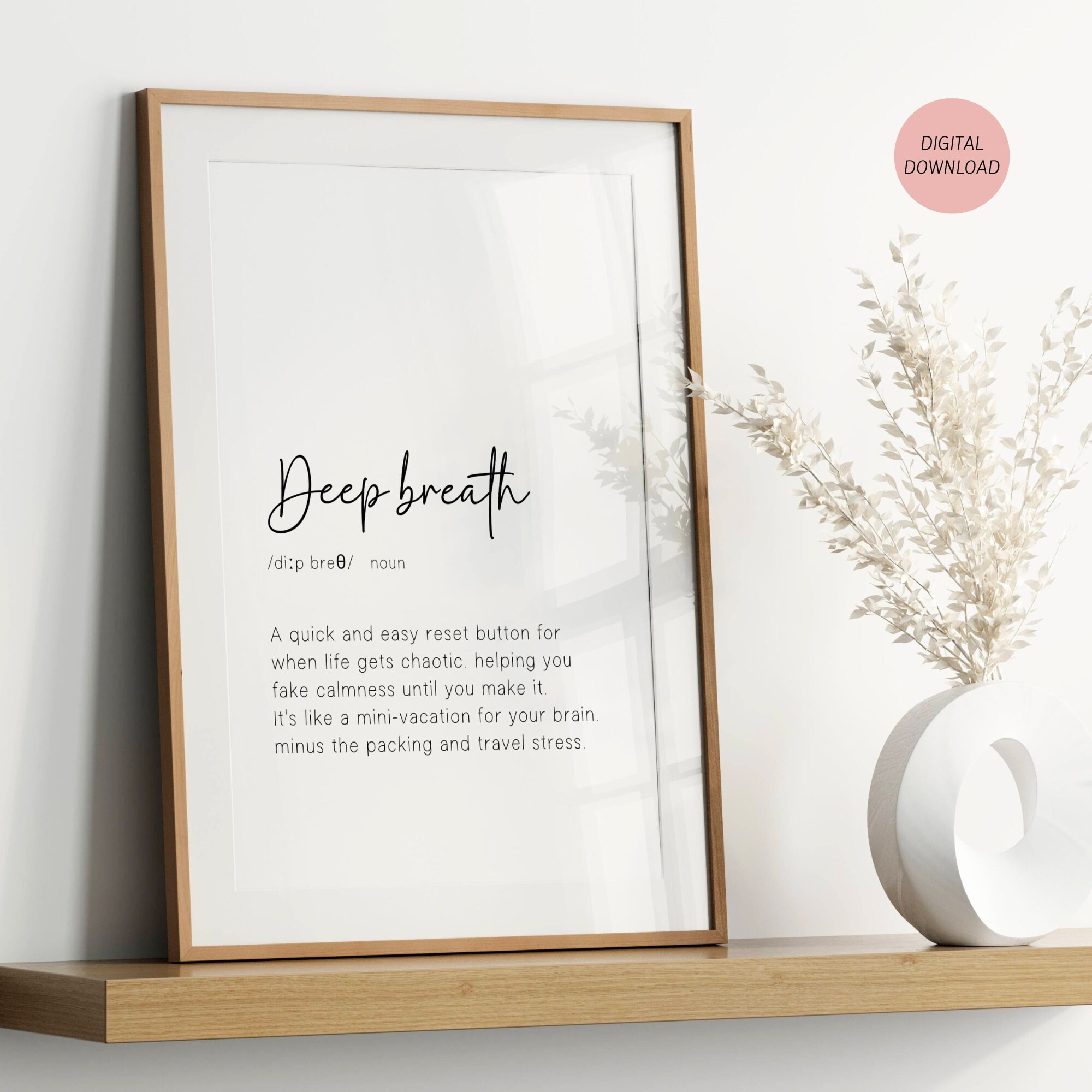 Deep Breath Definition Print, Funny Printable Wall Art for Self Care ...