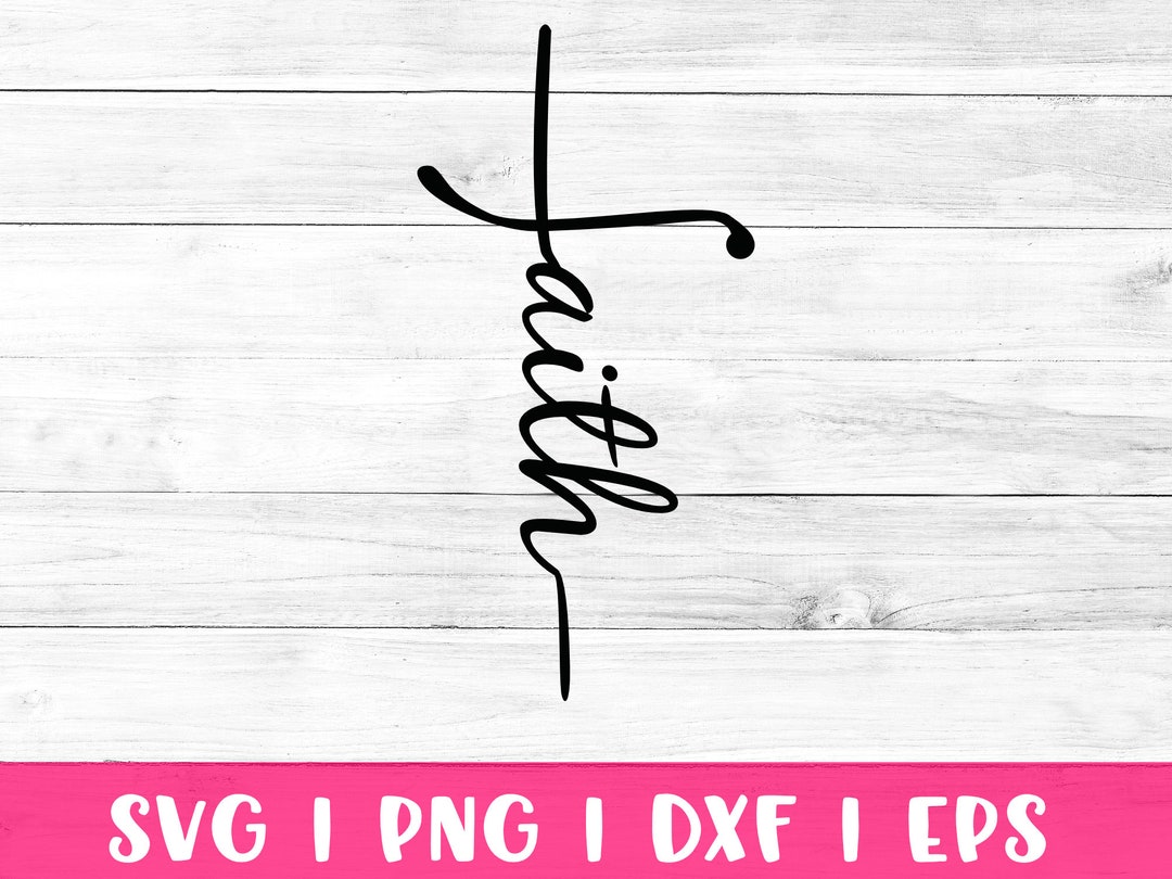 Faith Cross SVG, Faith Clipart, Christian Faith T-shirt Design, SVG ...