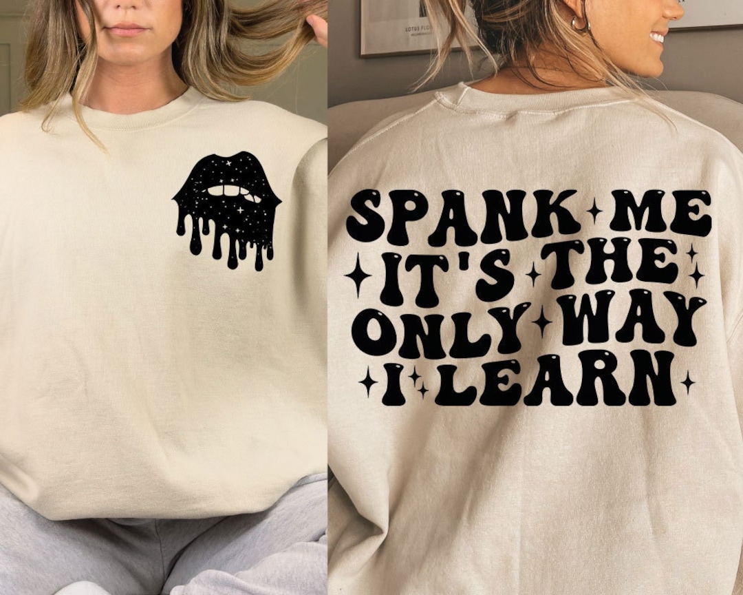 Spank Me Thats the Only Way I Learn Svg Adult Humor Svg Dad - Etsy