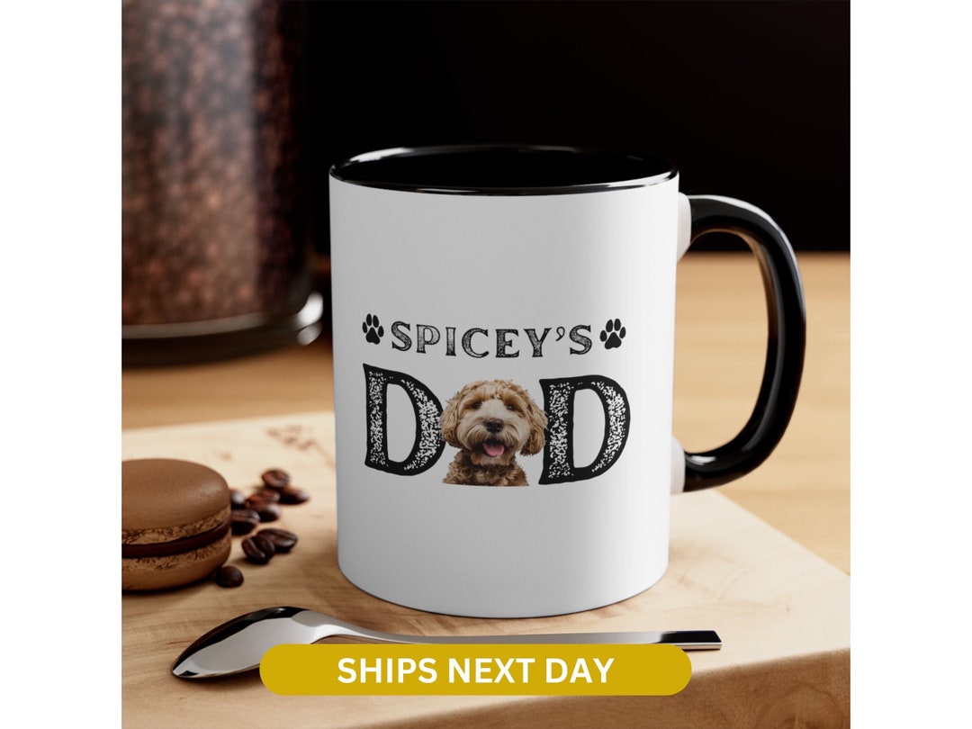 Custom Dog Dad Mug, Custom Pet Coffee Mug, Fathers Day Gift, Dog Dad ...