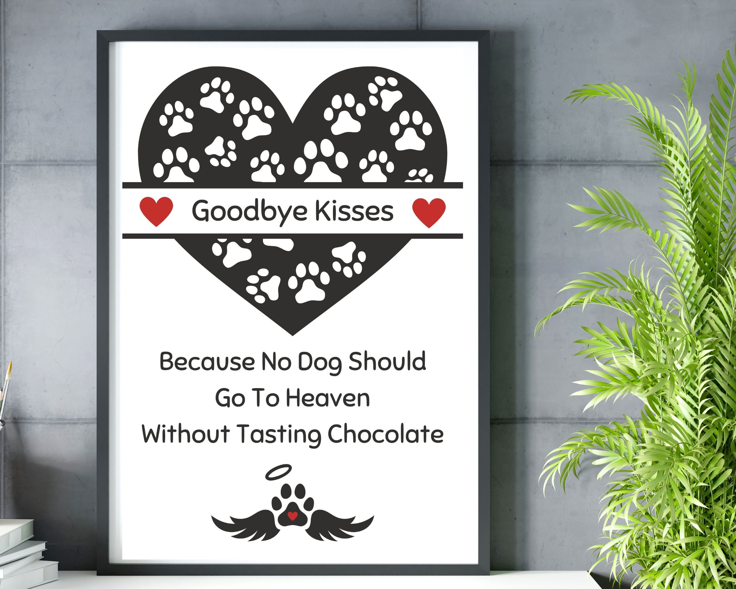 Veterinary Goodbye Kisses Dog Printable Desk Sign Vet Euthanasia ...