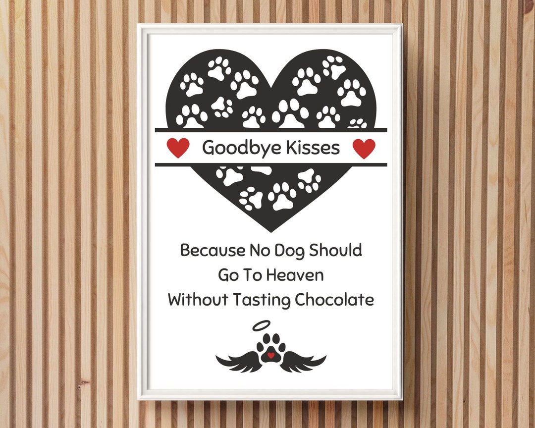 Veterinary Goodbye Kisses Dog Printable Desk Sign Vet Euthanasia ...