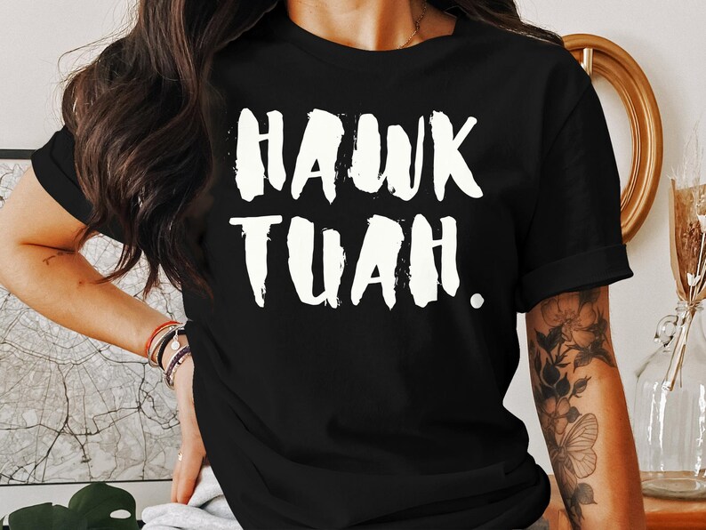 Hawk Tuah Graphic T-shirt, Unique Custom Tee, Statement Shirt, Modern ...