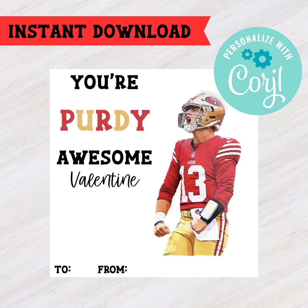 Purdy Valentine | 49ers | Football | Digital Download | Printable ...