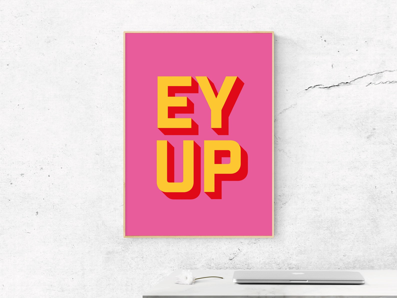 Ey up Print – Pink – Wall Art, Decor, Yorkshire Slang Poster - Etsy UK