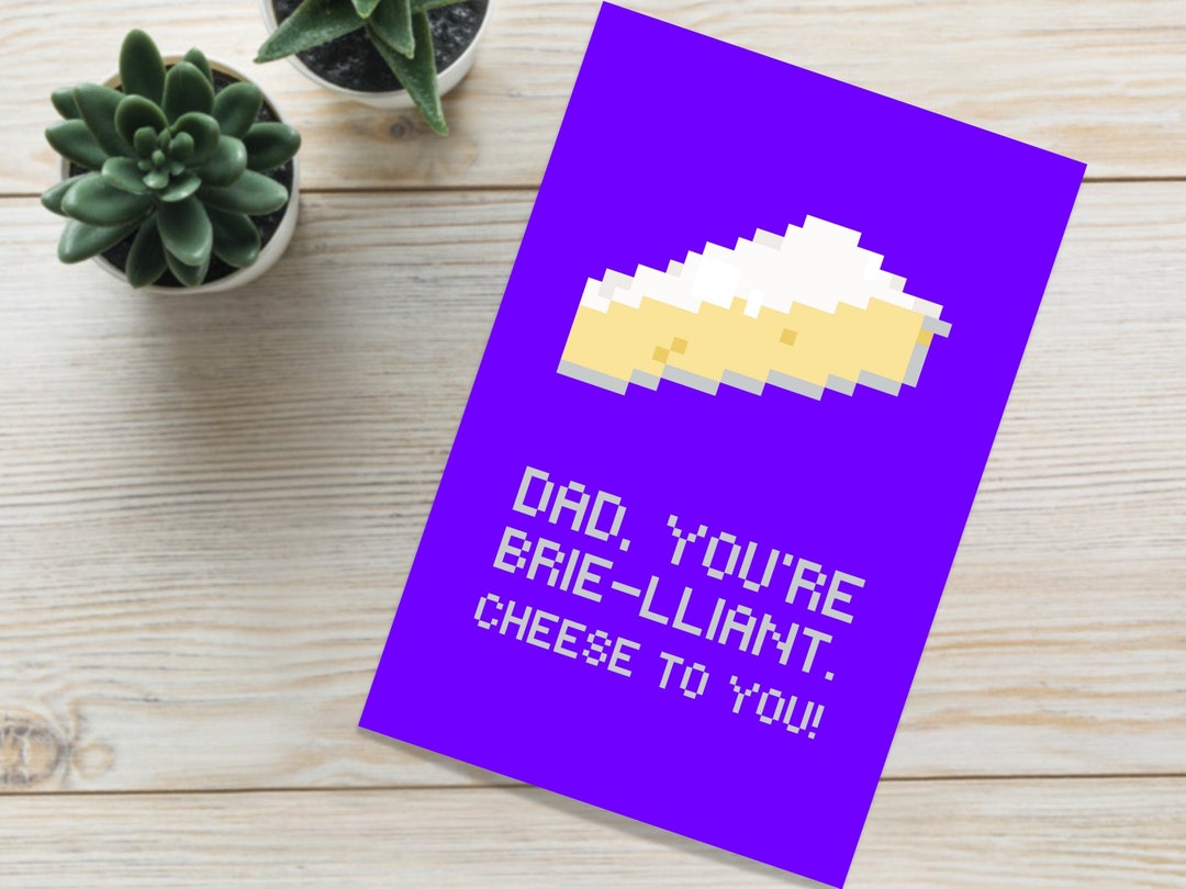 Funny Father's Day Greeting Card, Brie Cheese Pun Card for Dads - Etsy