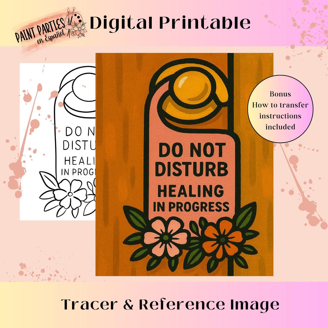 Sip and Paint Party Stencil: 'do Not Disturb Healing' (digital Download ...