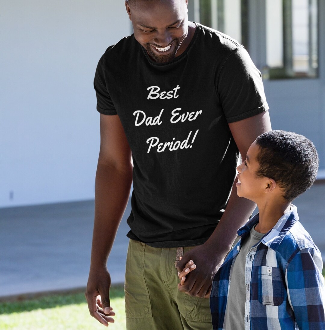 Best Dad Ever Tshirt Dad Tshirt Fathers Day T Dad Ts Etsy Uk